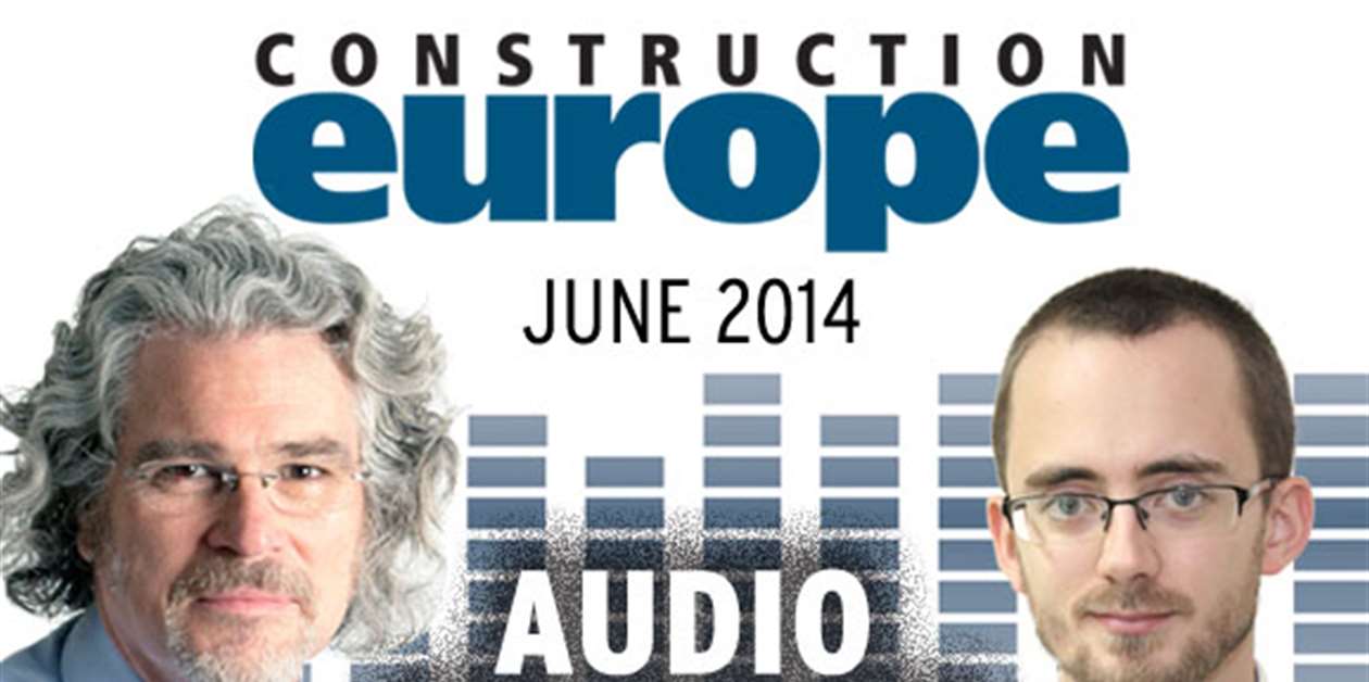 Construction Europe podcast June 2014 (audio) - KHL Group
